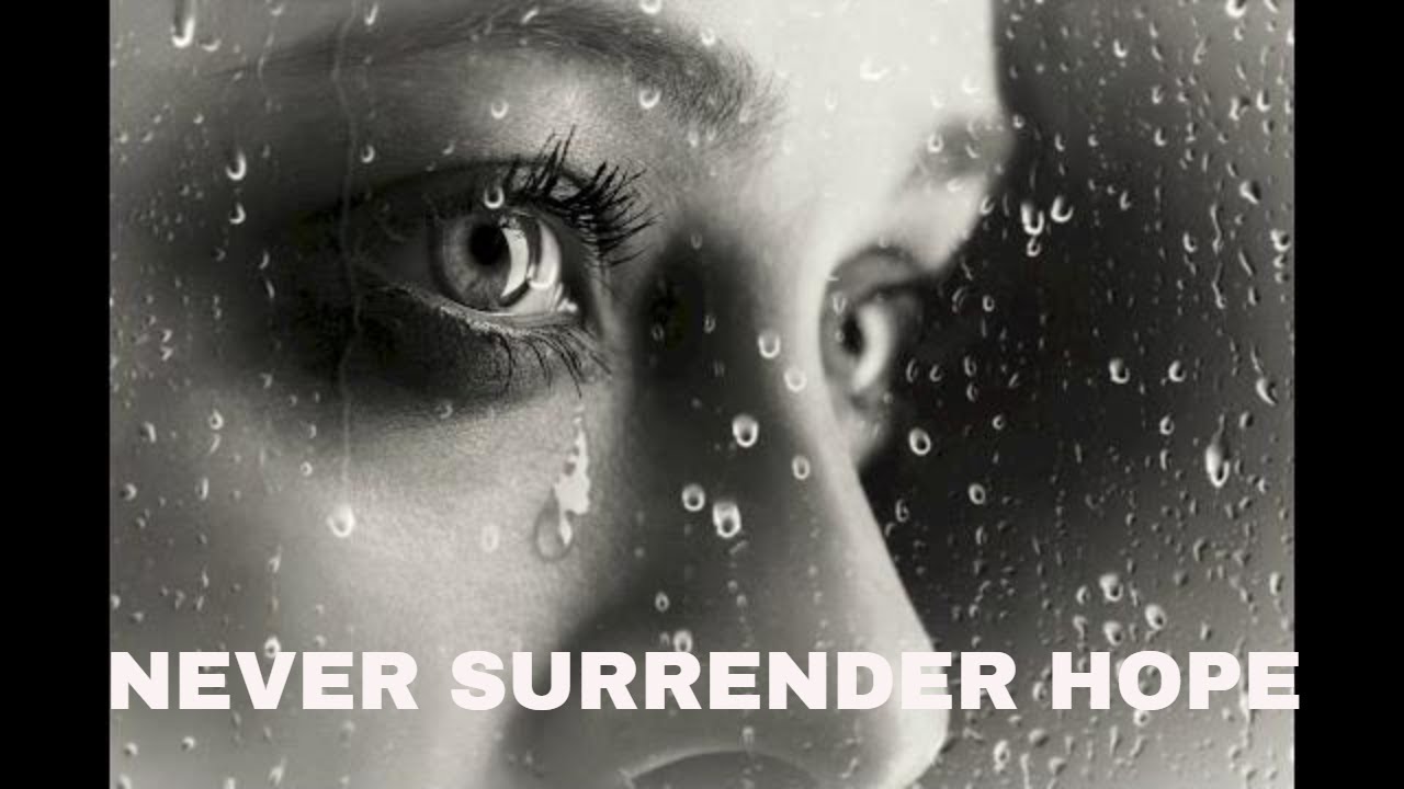 Never Surrender Hope - Emotional Music - YouTube