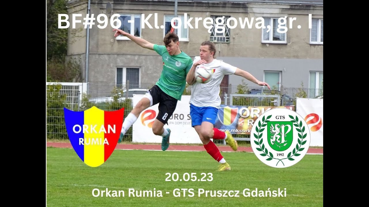 BartoFootball#96 - Orkan Rumia - GTS Pruszcz Gdański - YouTube