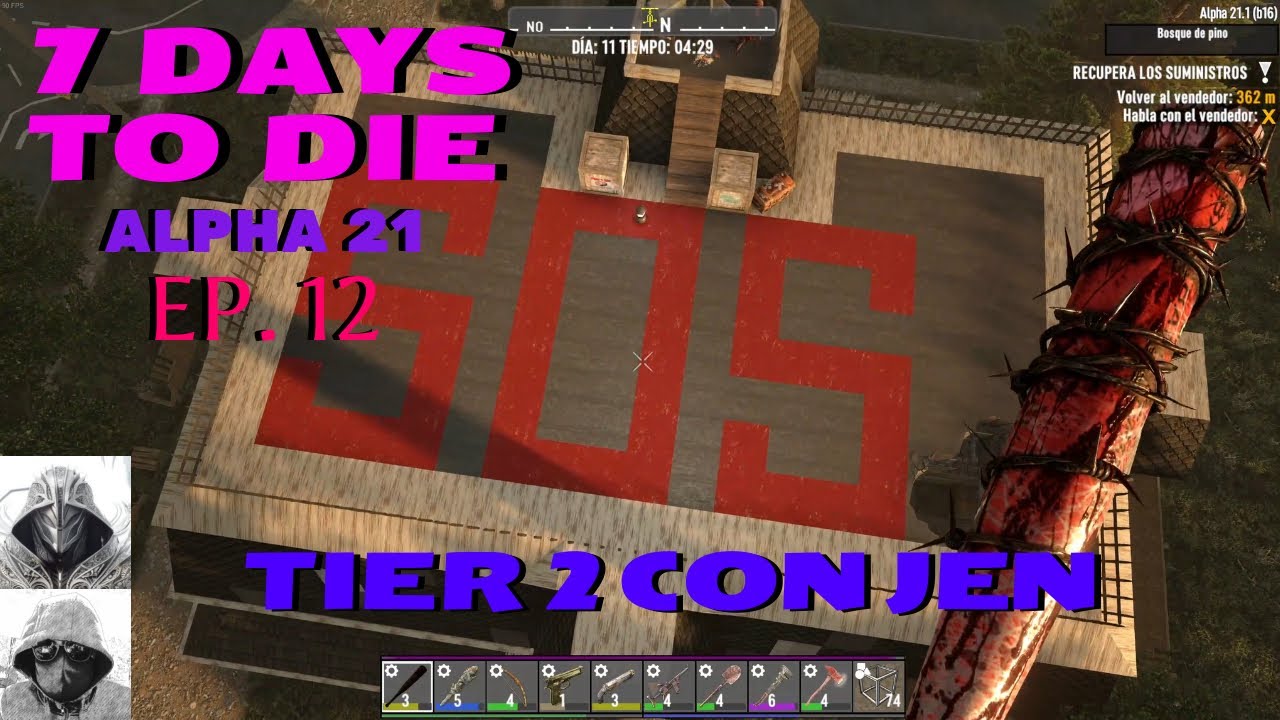 7 days to die DE CHILL - ALPHA 21 - Episodio 12 - YouTube