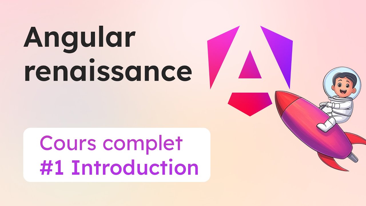 #1 Angular renaissance (introduction et configuration) - YouTube
