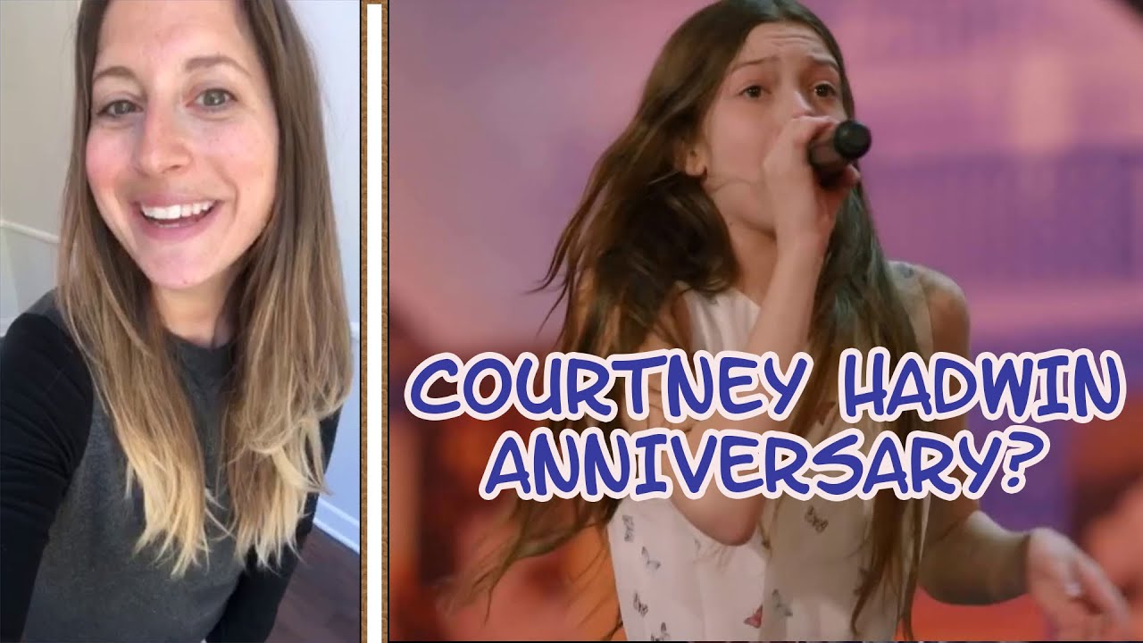 Courtney Hadwin AGT Audition 1-Year Anniversary Video From Superfans ...