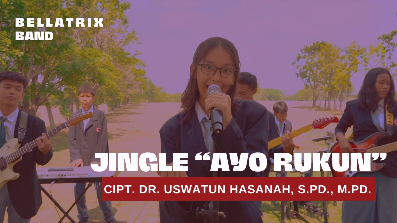 Jingle "Ayo Rukun" - @bellatrix.in.action - YouTube