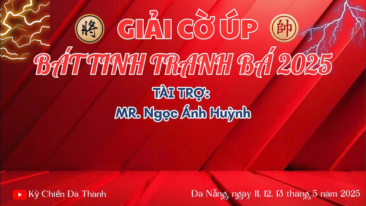Bán Kết Giải Cờ Úp Bát Tinh Tranh Bá - Bùi Chu Nhật Triều vs Nguyễn ...