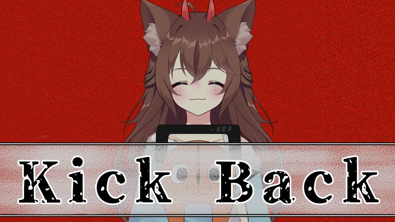 【Vtuber】Kick Back (Chainsaw man OP)／Pups【歌ってみた】 - YouTube