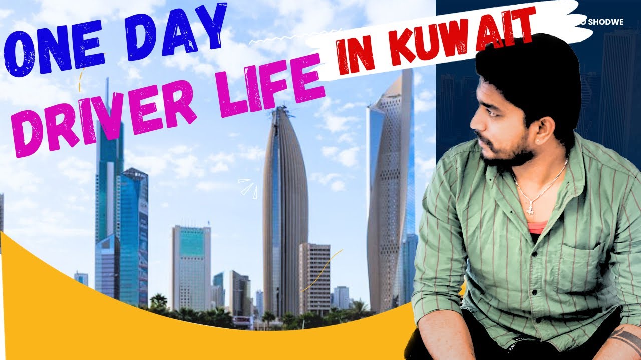 HOW TO DRIVER LIFE IN KUWAIT|ONE DAY DRIVER LIFE IN KUWAIT|కువైట్లో ఒక ...