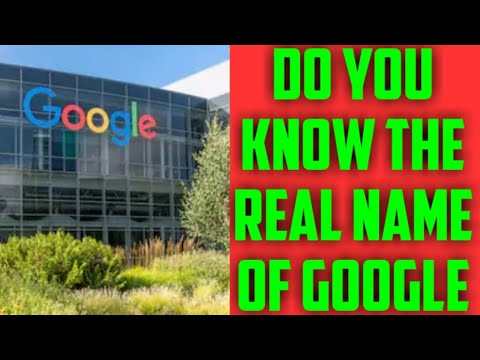 Do you know what is real name of Google|Google ka real name Kya hota ...