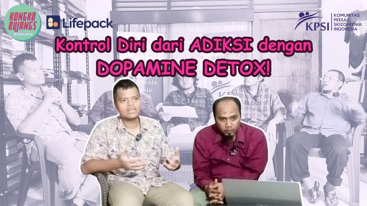 Kongko Bujangs Reborn Eps 55# Kontrol Diri dari Adiksi dengan Dopamine Detox! - YouTube