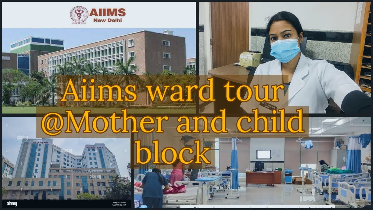 Aiims mother and child block ward tour | aiims Delhi - YouTube