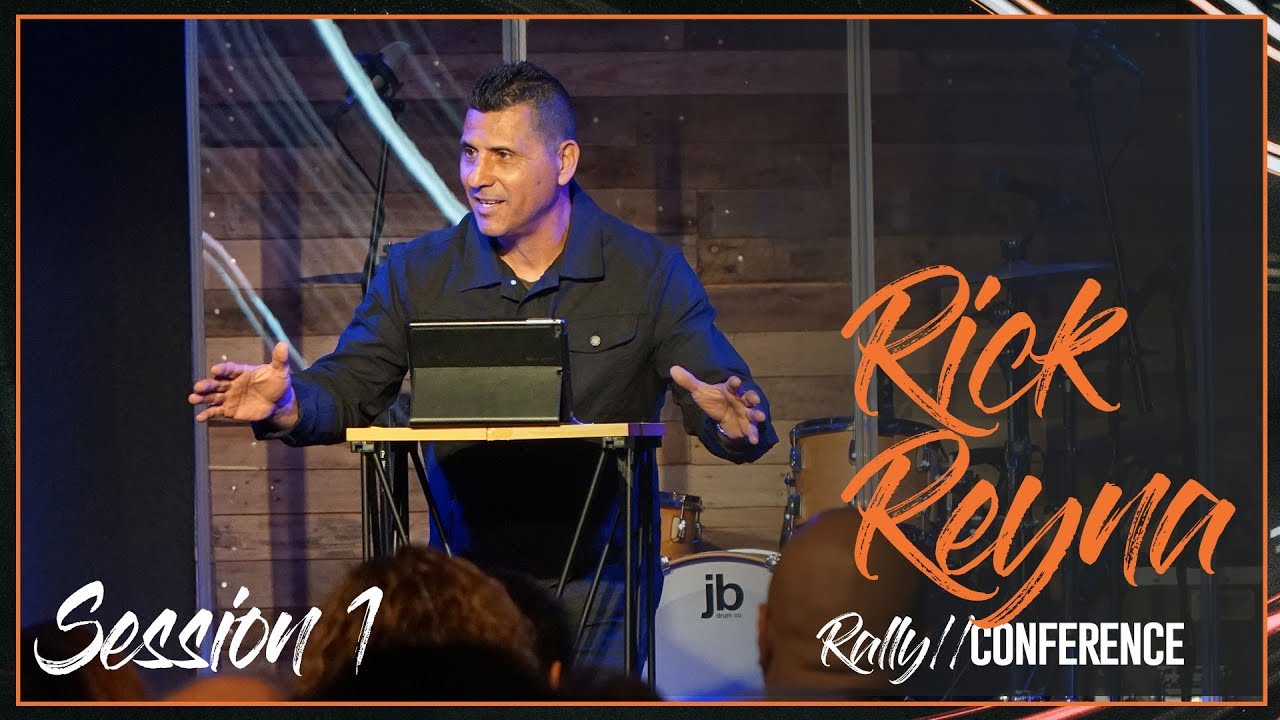 Rally Conference 2019 - Rick Reyna - Session 1 - YouTube