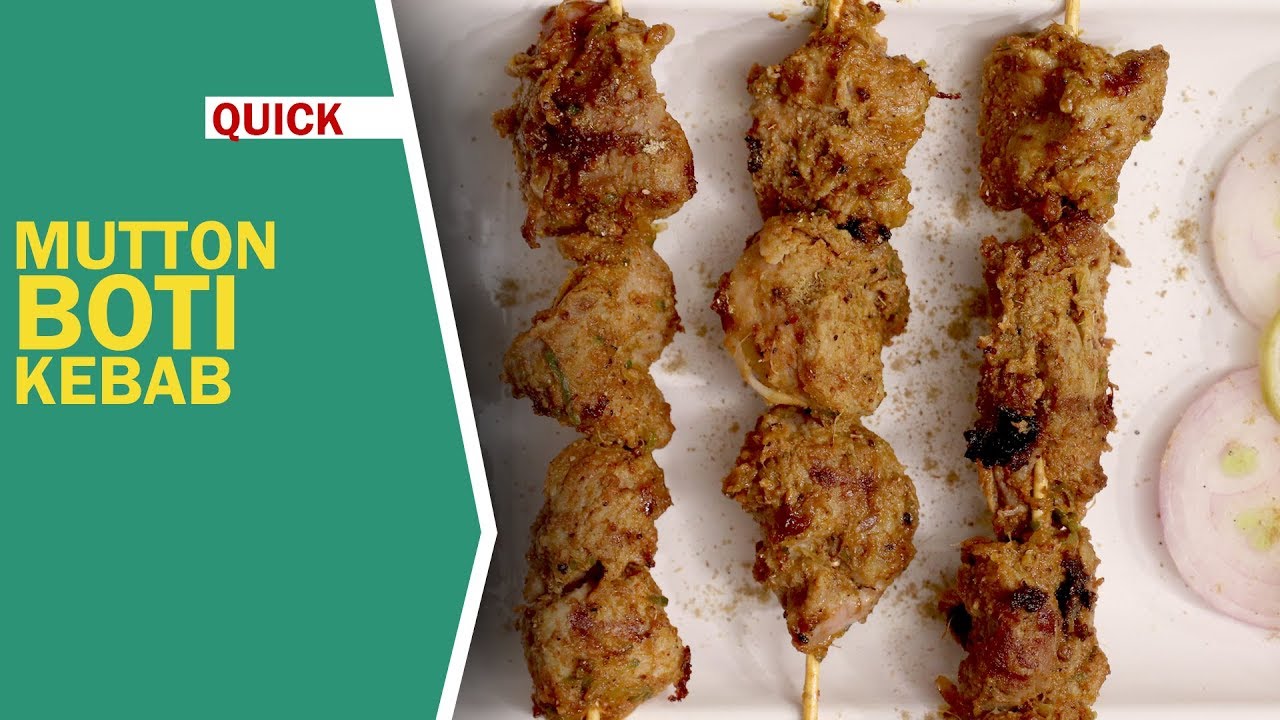Mutton Boti kebab | How To Make Boti Kebabs | बोटी कबाब | Mutton Recipe ...