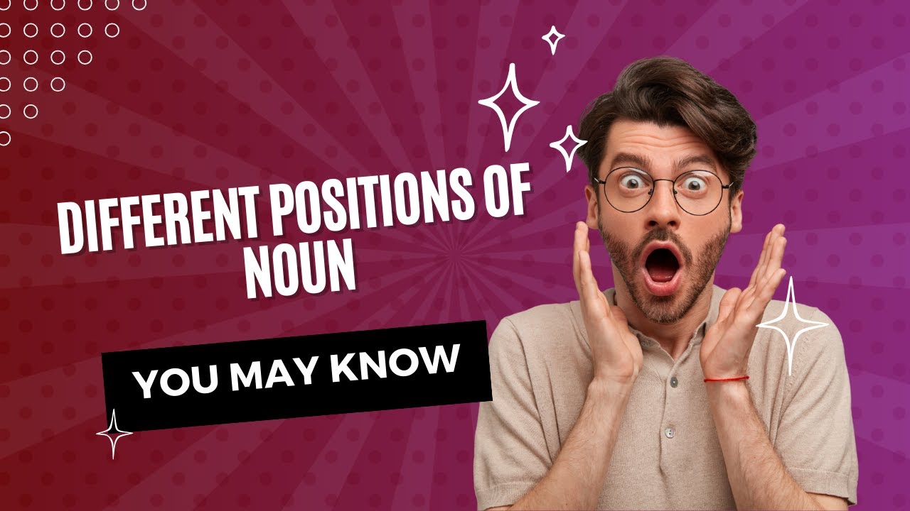 Different Positions of Noun - YouTube