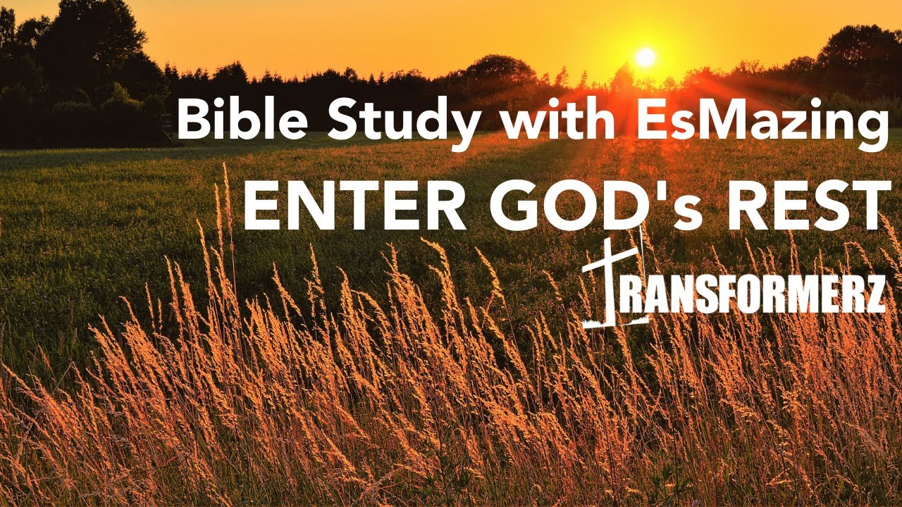 Entering God's Rest: Lesson 1 - YouTube