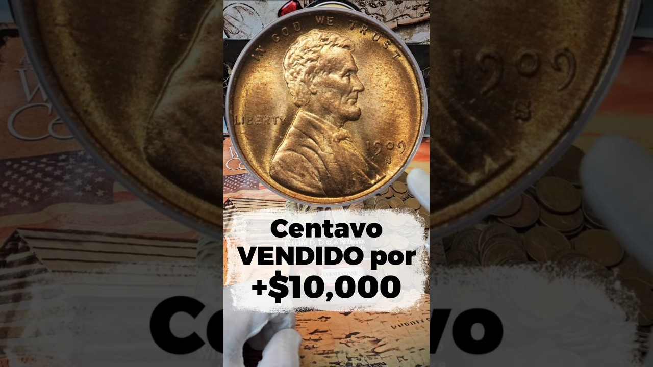 $10,000 Dólares💰 Centavo muy Valioso y Buscado por Coleccionistas # ...