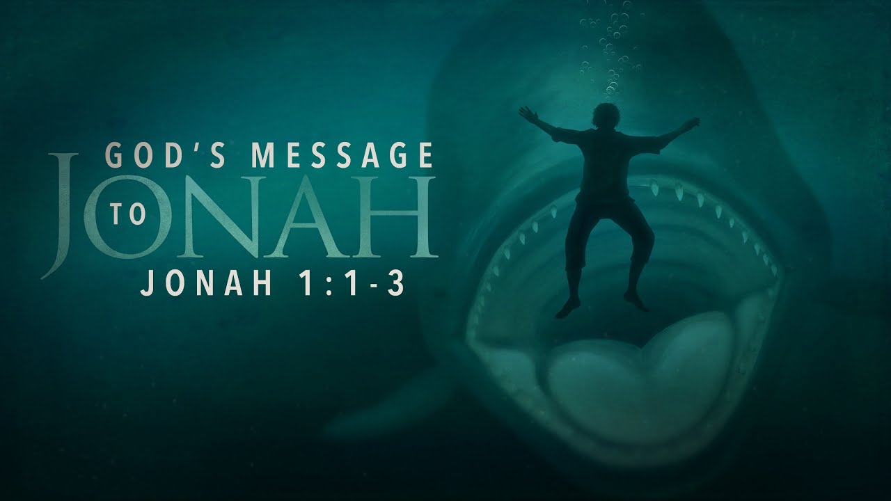 God s Message To Jonah Jonah 1 1 3 YouTube