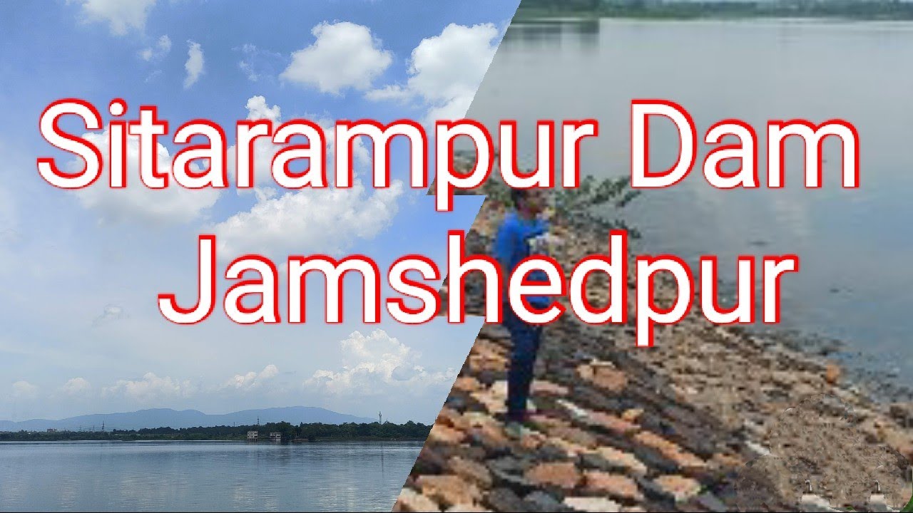 Sitarampur Dam | Gamharia | Seraikella | Kharswan | Jamshedpur ...