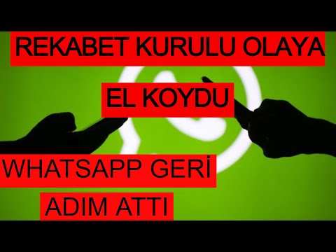 SON DAKİKA..! Devlet WhatsApp olayına el attı...WhatsaApp geri adım attı. rekabet kurulu,devlet,izin
