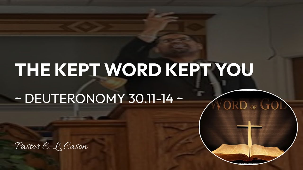 The Kept Word Kept You | Sermon - YouTube