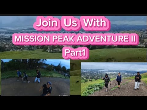Mission Peak Adventure || With these Ladies - YouTube