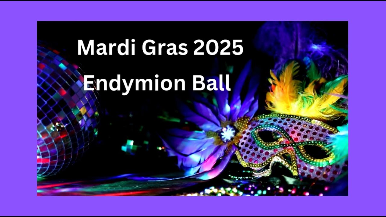 Mardi Gras 2025 Endymion Ball & Parade! Caesar's Superdome Katy Perry ...