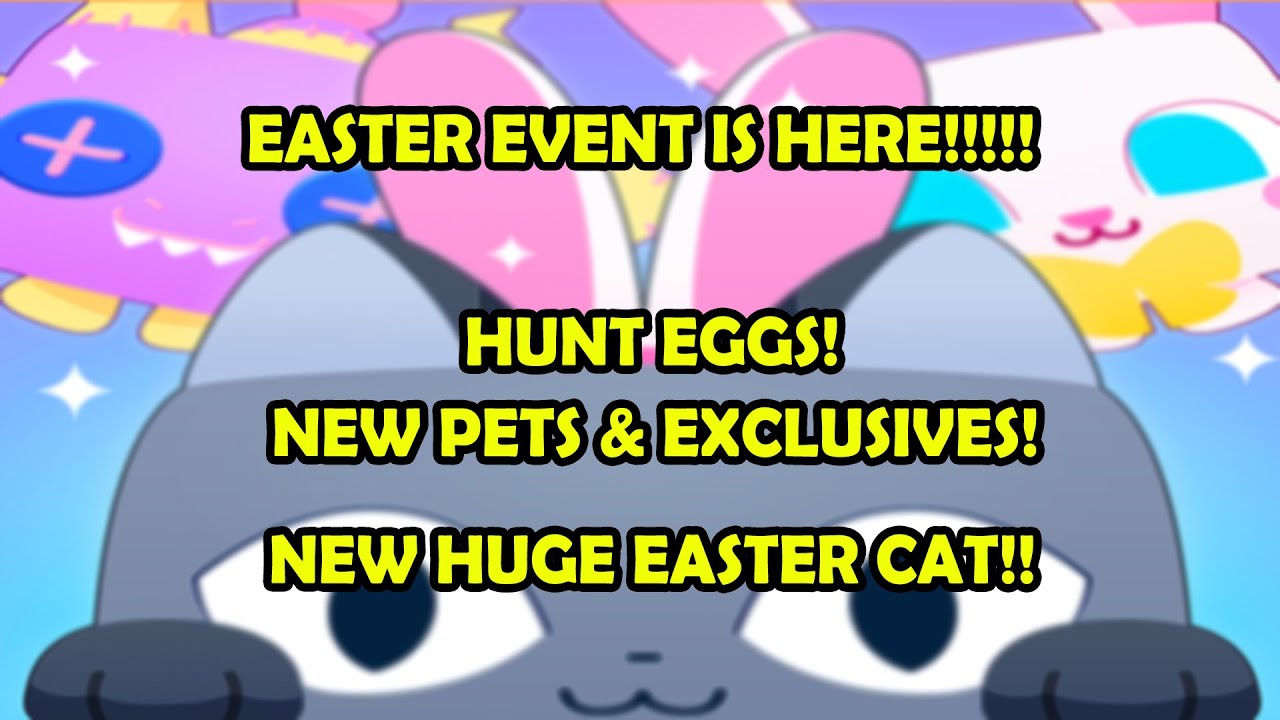 *NEW HUGE EASTER CAT* EASTER EVENT! / LEGENDARY EASTER EGG!! | PET SIM ...