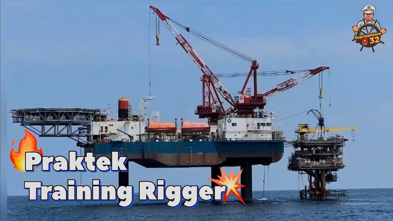 Praktek Training Rigger di offshore - YouTube