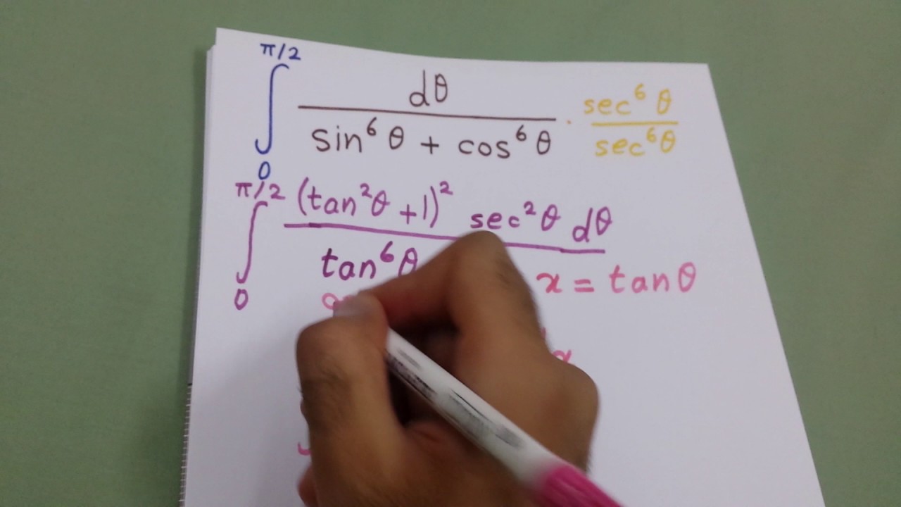 Integral Of 1 sin X 6 cos X 6 From 0 To Pi 2 YouTube Integral Of 1 sin X 6 cos X 6 From 0 To Pi 2 YouTube