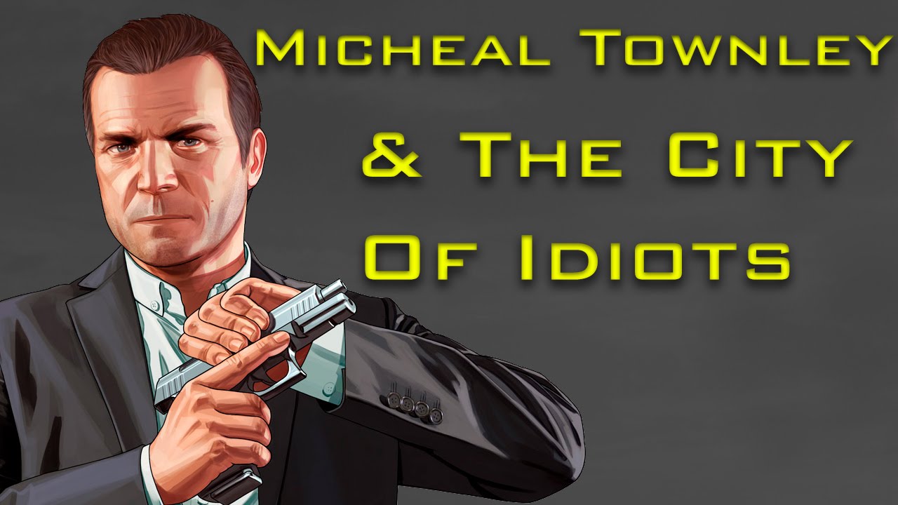 Michael Townley & the city of idiots - YouTube