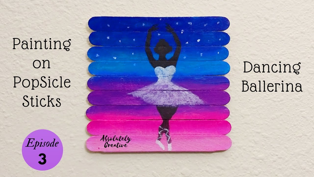Painting On Popsicle Sticks | Episode 03 (Painting Project) | SUMMER ...