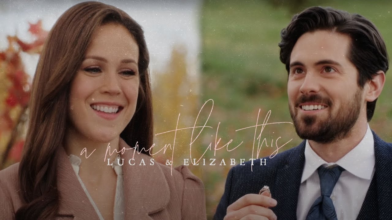 Lucas & Elizabeth || a moment like this - YouTube