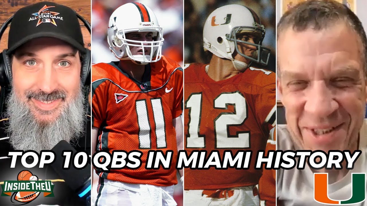Ranking the Top 10 Quarterbacks in Miami History | Jorge Milian ...
