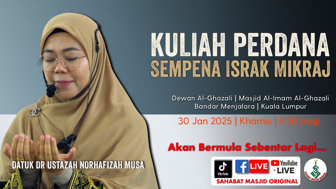 Datuk Dr Norhafizah Musa - Kuliah Dhuha Perdana sempena Israk Mikraj ...