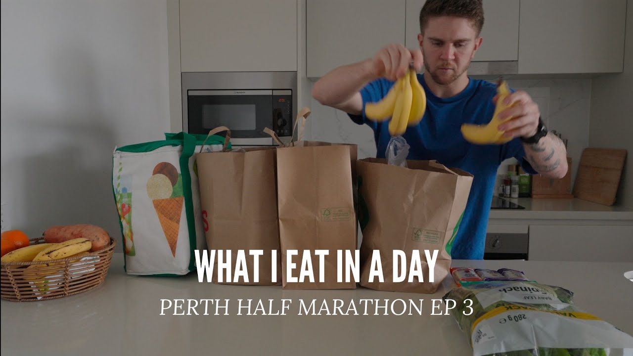 What I Eat In A Day | Perth Half Marathon Episode 3 - YouTube