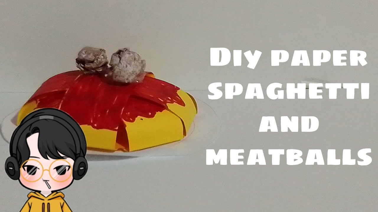 Diy paper spaghetti and meatballs - YouTube