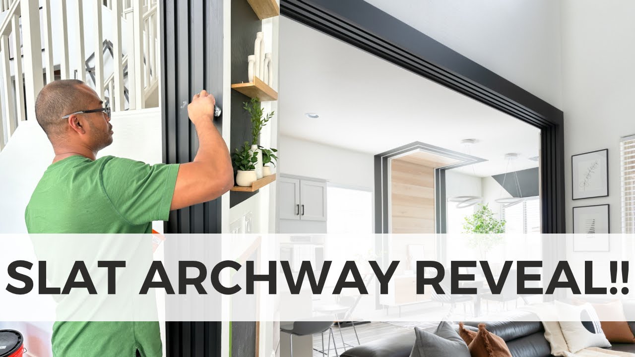 DIY Modern Slat Archway Design (Pt. 2) - REVEAL - YouTube