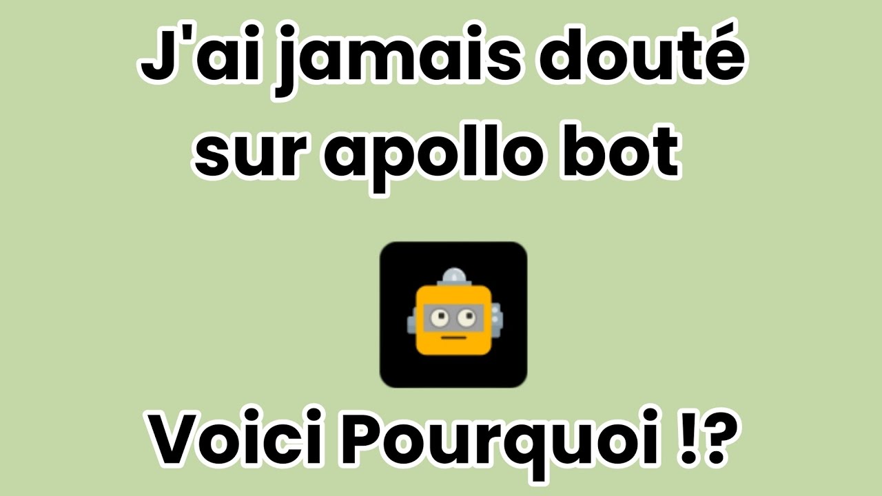 APOLLO BOT : C'EST À COMPRENDRE 😎 - YouTube