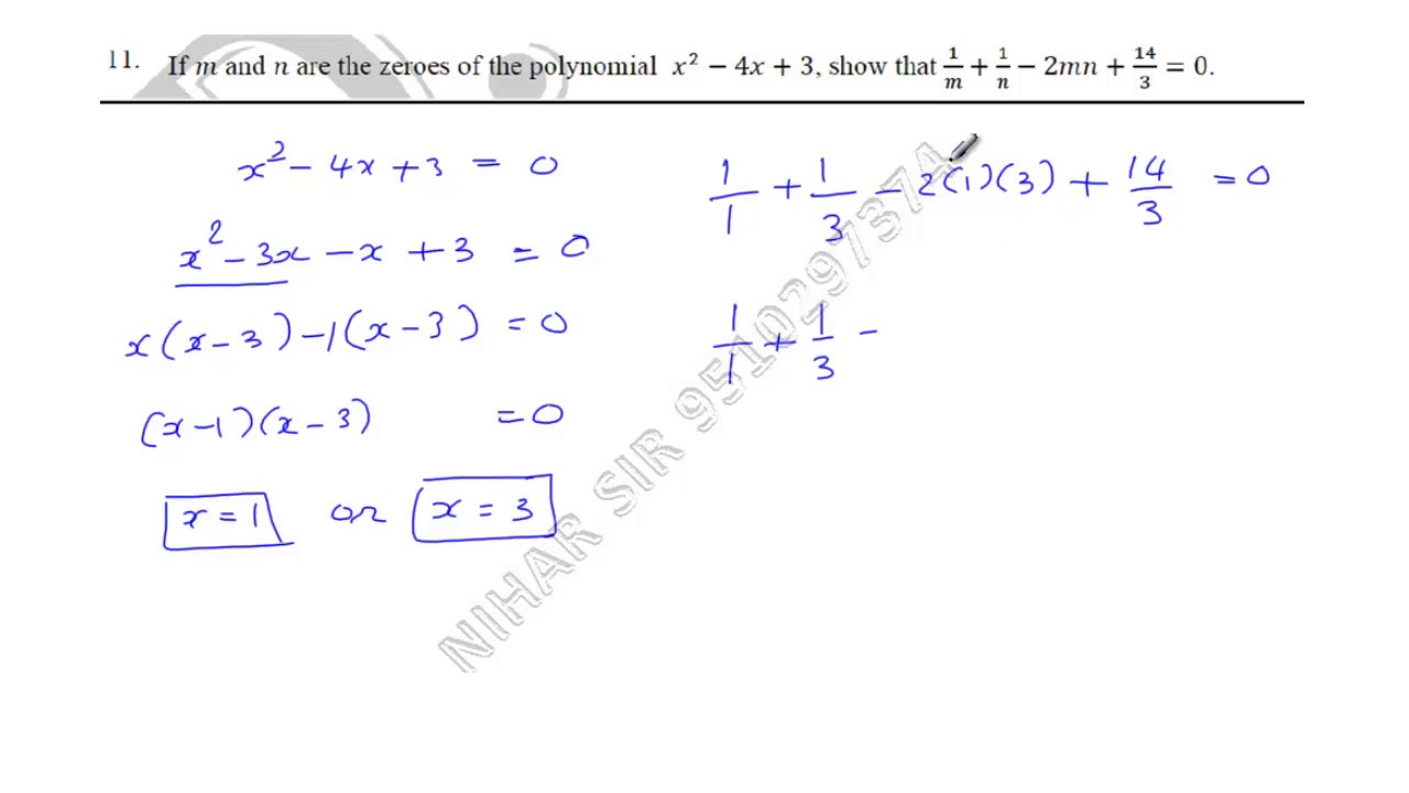 If M And N Are The Zeros Of The Polynomial X 2 4x 3 Show That 1 m 1