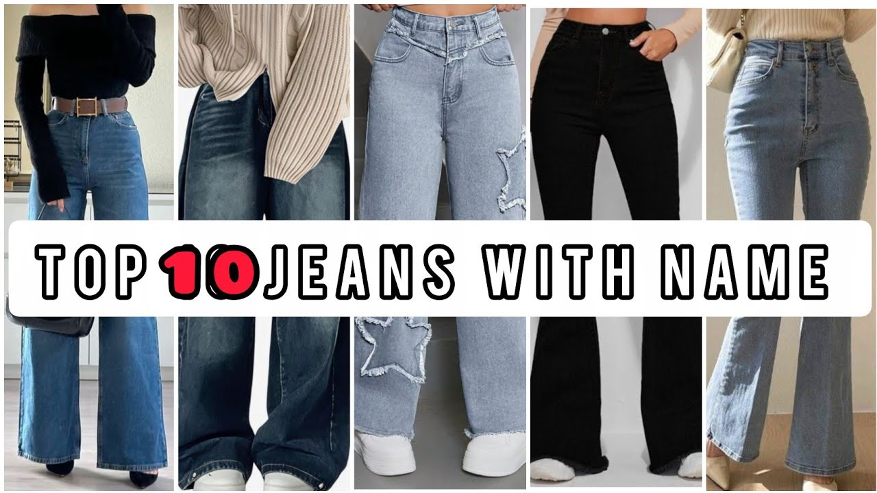 10 different types of jeans for girls with names🤗#girlsjeans # ...
