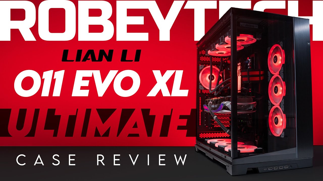 An Evolution in Large! The Lian Li o11 Dynamic Evo XL Review - YouTube