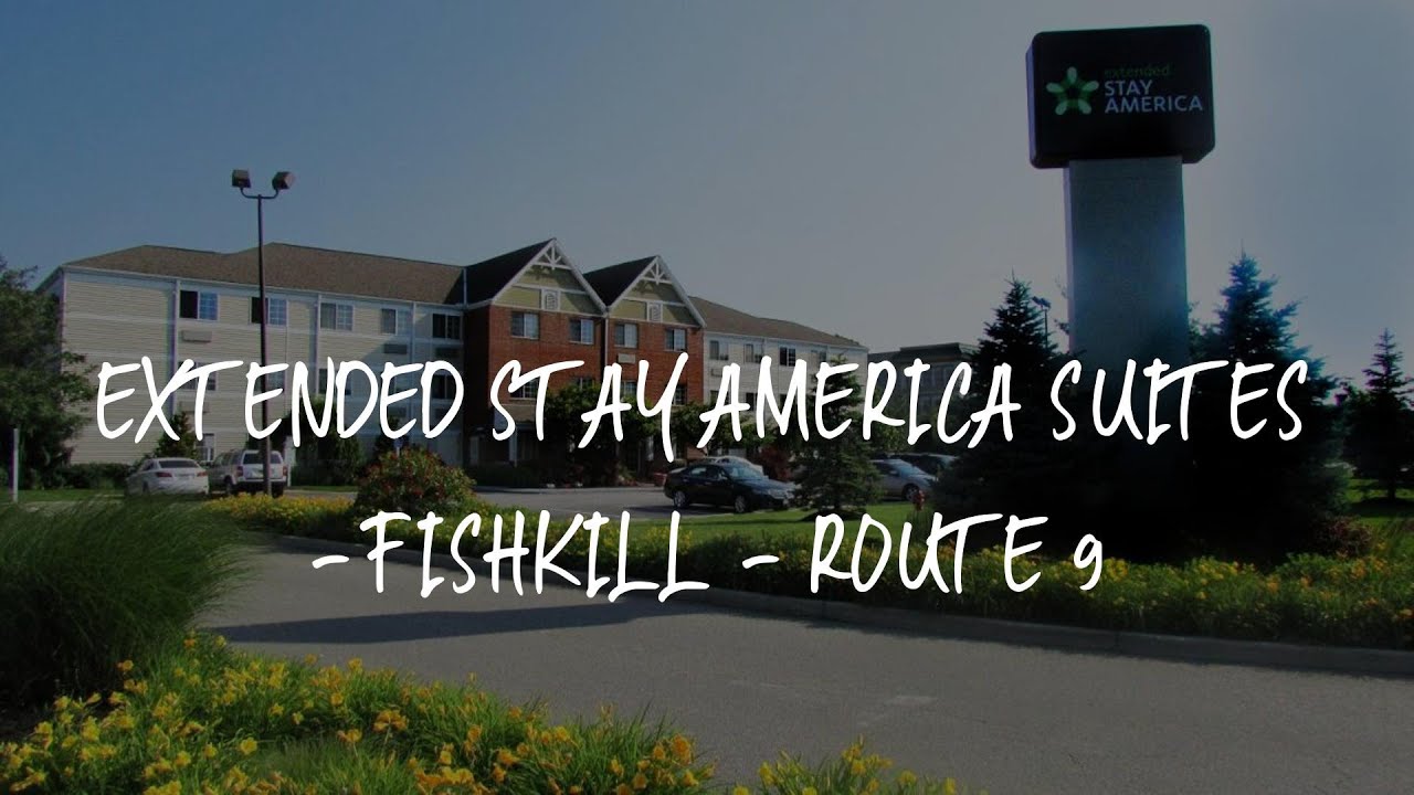 Extended Stay America Suites - Fishkill - Route 9 Review - Fishkill ...