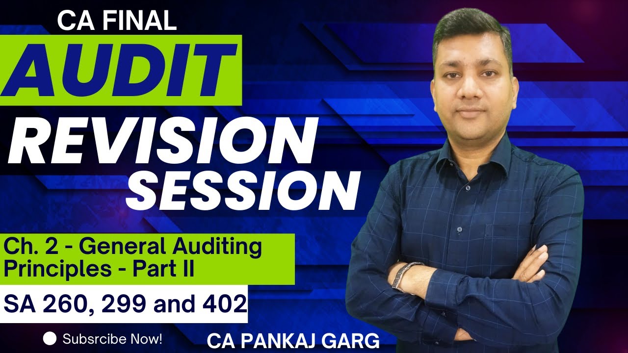 Final Audit - Revision Session 3 (Ch. 2 - General Auditing Principles ...