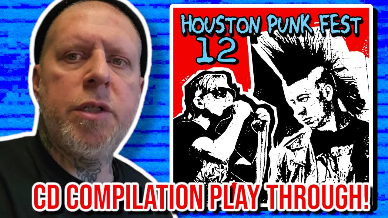HOUSTON PUNK FEST 12 COMPILATION! A PUNK ROCK PALYLIST SPECIAL EDITION ...