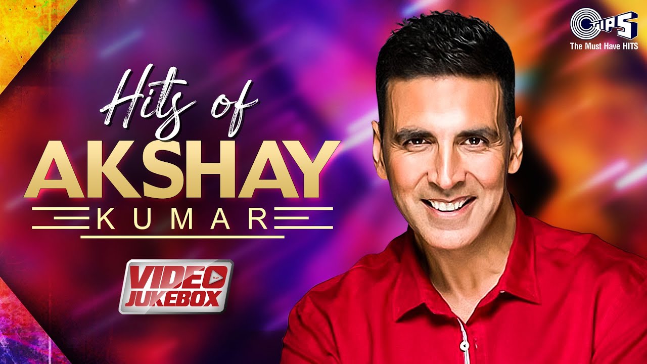 Hits Of Akshay Kumar- Video Jukebox | Ek Dilruba Hai | Woh Tassavur Ka ...