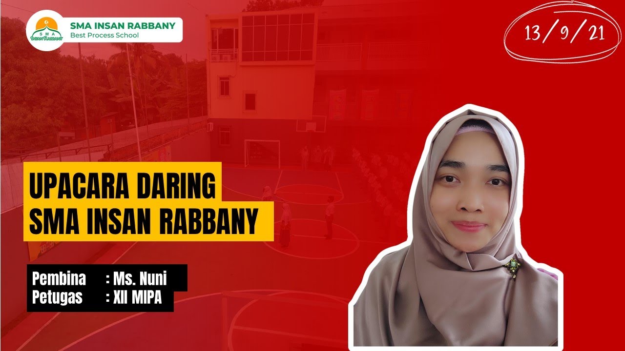 Upacara Daring SMA Insan Rabbany, 13 September 2021 - YouTube