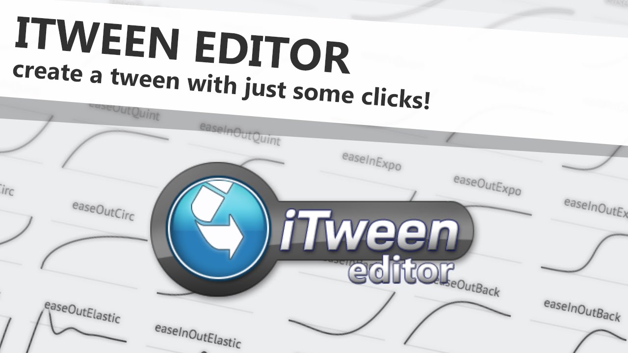iTween Editor by Vortex Game Studios - YouTube