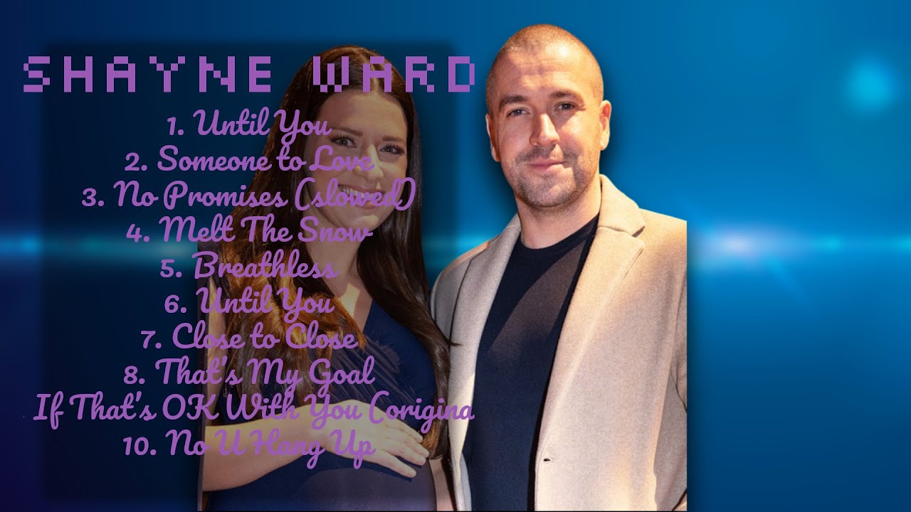 Shayne Ward-Latest hit songs of 2024-Prime Tracks Playlist-In-demand