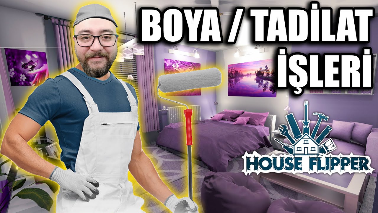 BOYA / TADİLAT İŞLERİ // HER İŞ YAPILIR🤣| HOUSE FLIPPER !! - YouTube