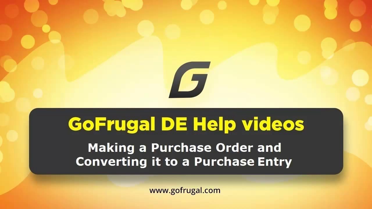 GoFrugal DE6 - Making a Purchase Order and Converting it into a ...