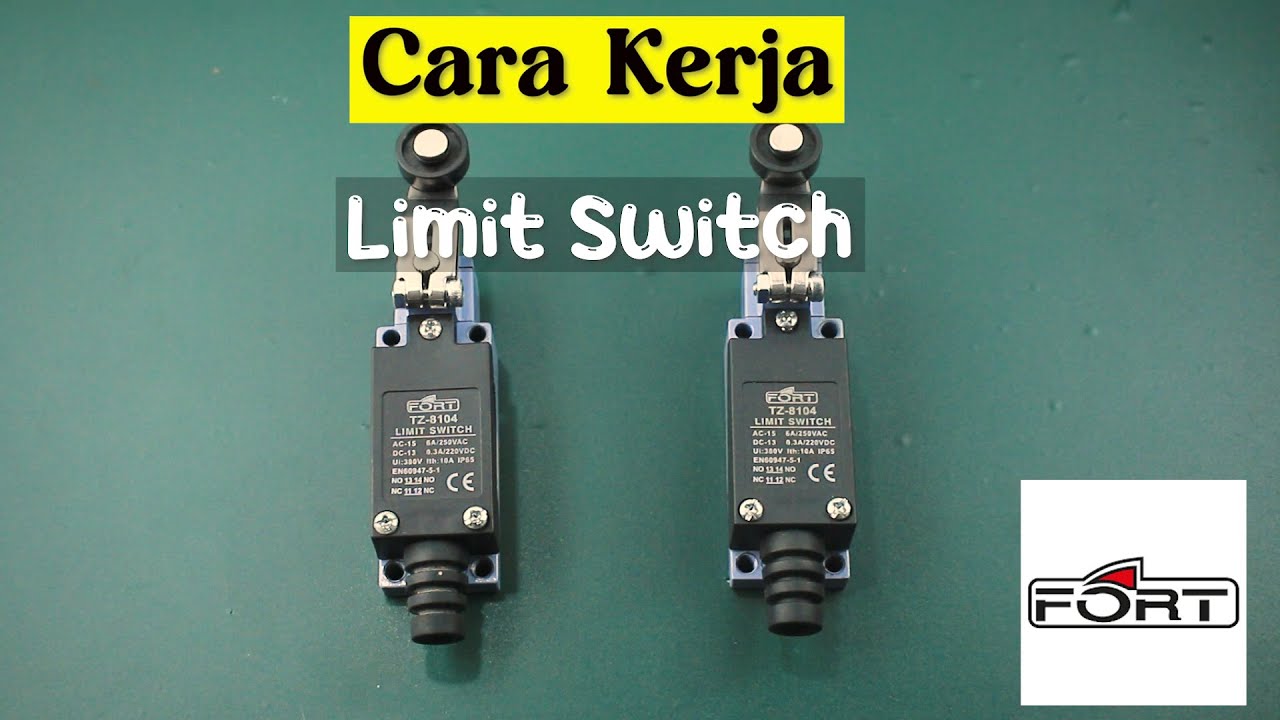 Prinsip Kerja Limit Switch Fort - YouTube