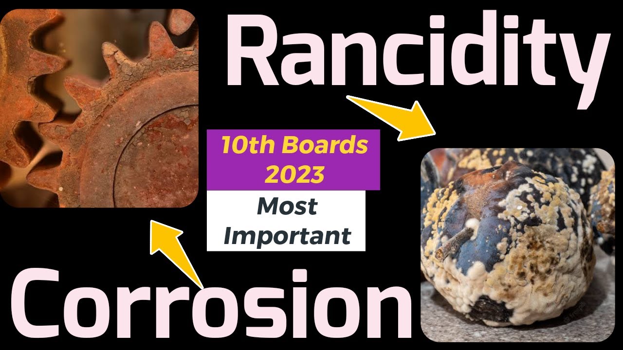 What is CORROSION | RANCIDITY | Class 10 | Chemical Reactions - YouTube