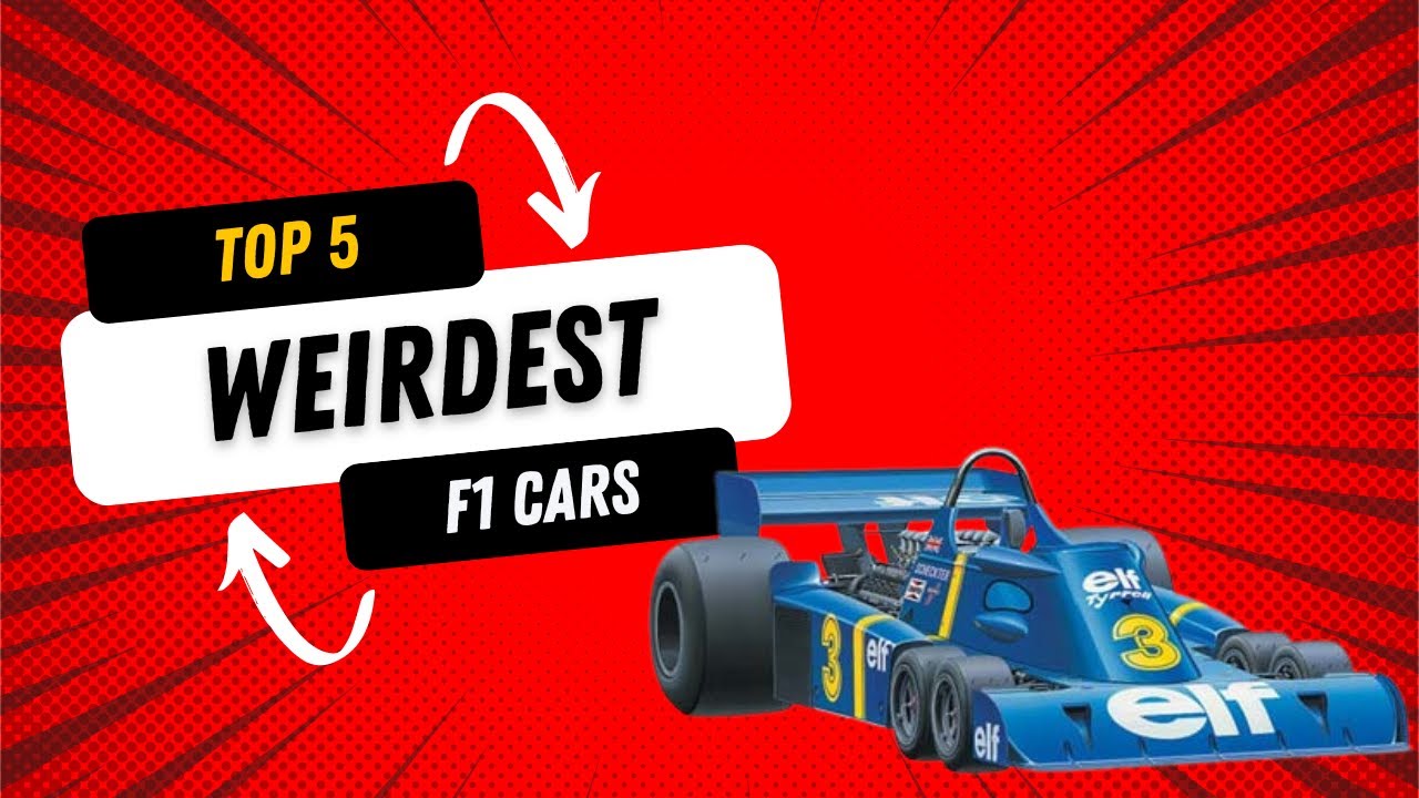 TOP 5 WEIRDEST Formula 1 Cars!!! - YouTube